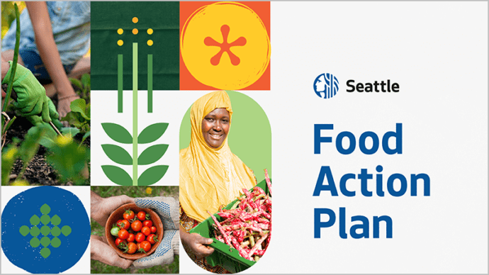 Seattle’s Food Action Plan Paves the Way for Stronger Community Food ...